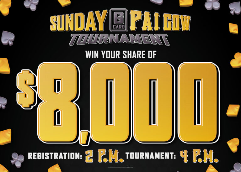 $8,000 Sunday Six Card Pai Gow Tournaments - Jackson Rancheria Casino ...